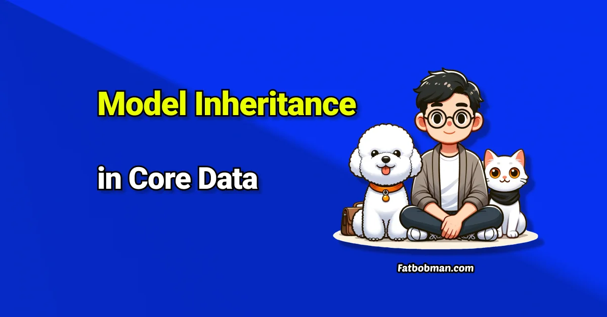 Model Inheritance In Core Data 6715
