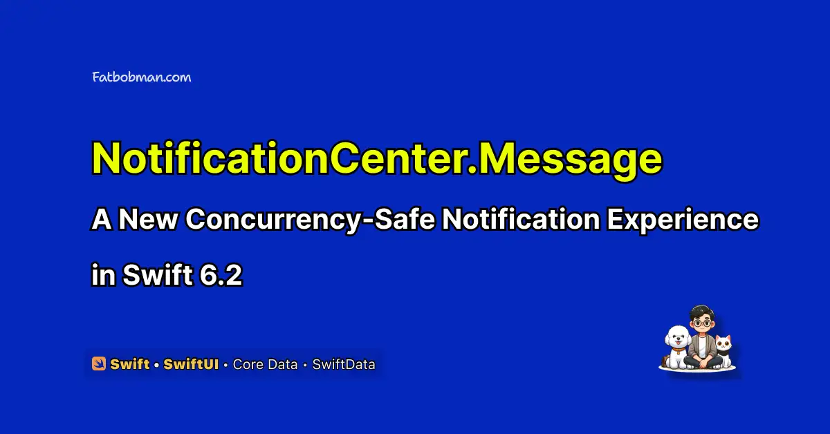 NotificationCenter.Message - A New Concurrency-Safe Notification ...